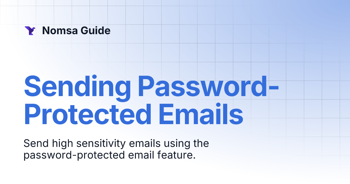 Sending Password-Protected Emails | Nomsa Guide